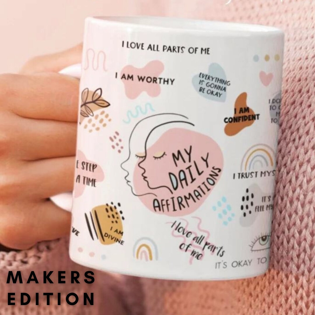 My Daily Affirmations, 15oz Ceramic Mug, Empower Your Mind, Boost ...