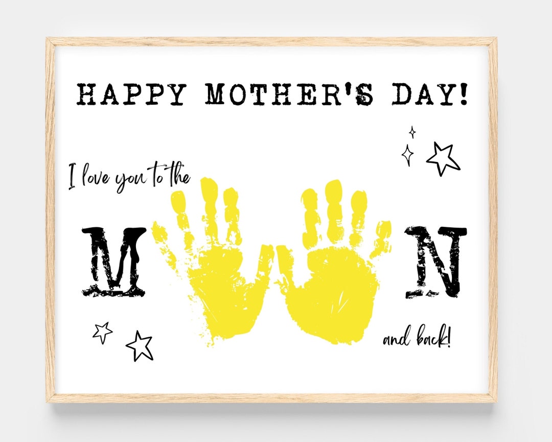 Mother's Day Handprint Keepsake Gift, Love You to the Moon and Back ...