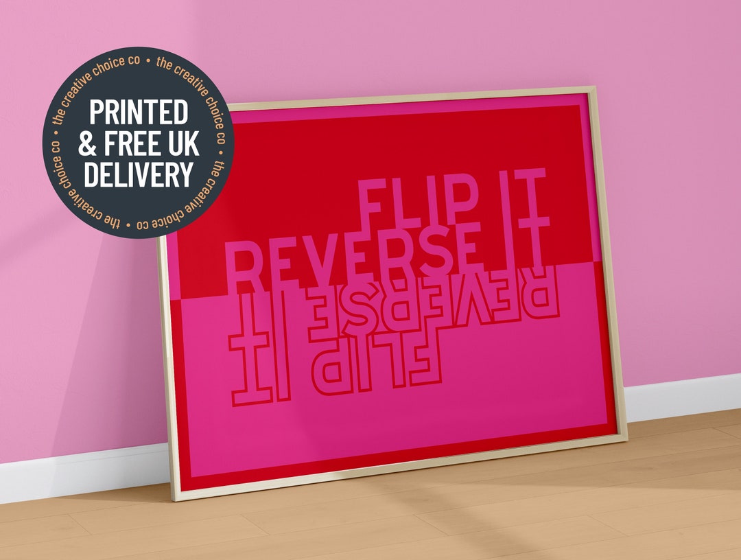 Flip It Reverse It Quotes Wall Art Unframed A3 A4 A5 A6 - Etsy