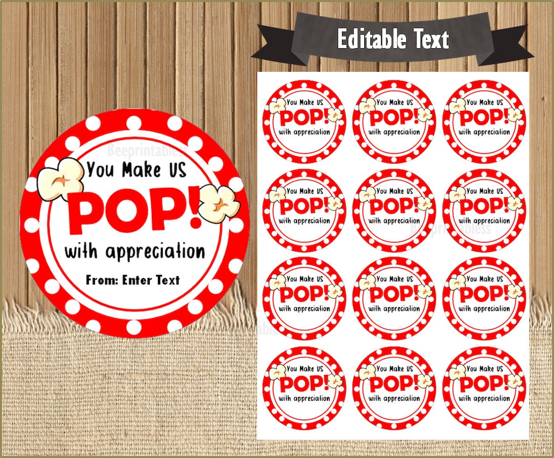 You Make Us Pop With Appreciation, DIY Printable Appreciation Gift Tag ...