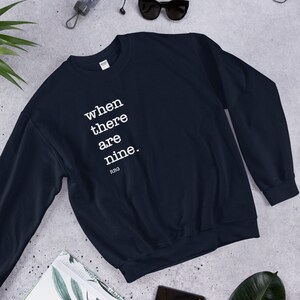 RBG Sweater, When There Are Nine Sweater, Quotes Shirt, RBG Shirt ...