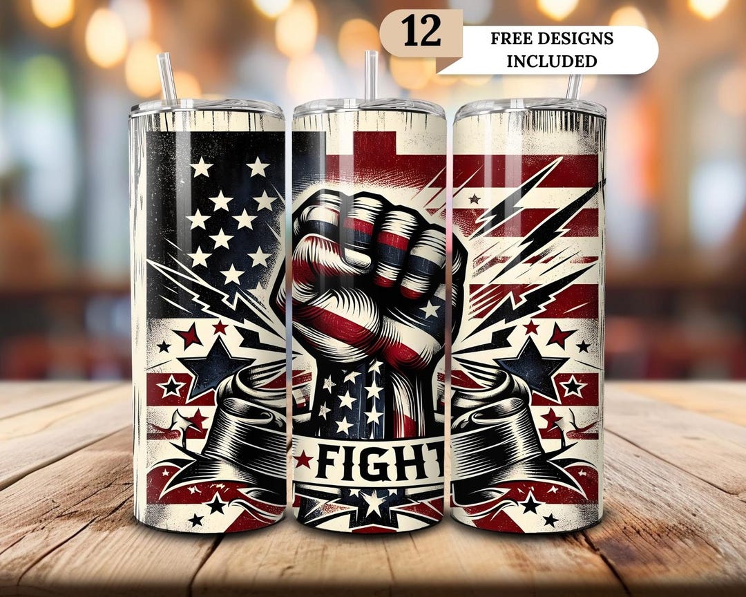Fight 20oz Sublimation Tumbler Design, 2024 Election Design, Trump PNG ...