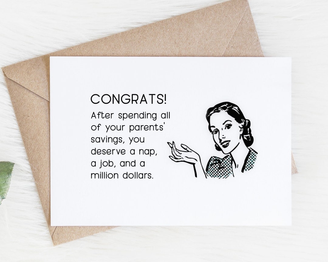 Funny Graduation Card, Sarcastic Congratulations for the College Grad ...