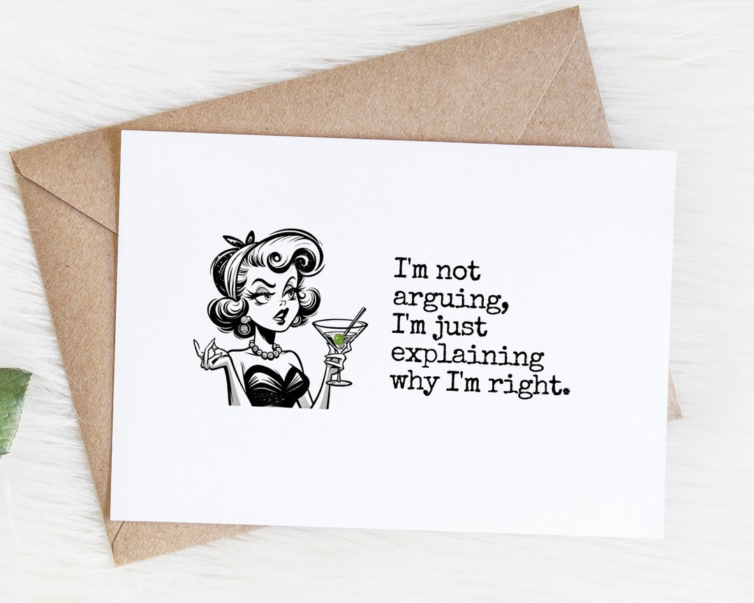 Funny Apology Card, I'm Sorry, I'm Not Arguing I'm Right, Sarcastic ...