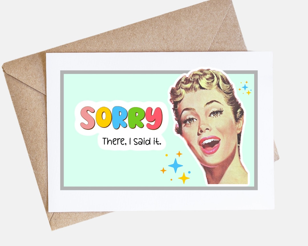 I'm Sorry Card, Funny Apology, Sarcastic Forgiveness Gift - Etsy