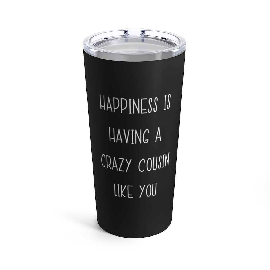 Funny Cousin Gift, Tumbler Cup, Cousin Birthday, Personalized Custom ...