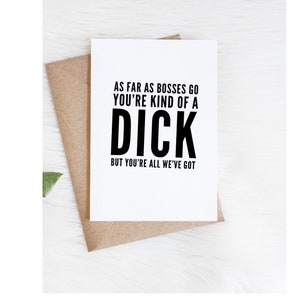 Boss Card, Funny Inappropriate Greeting Card From the Group, Bosses ...