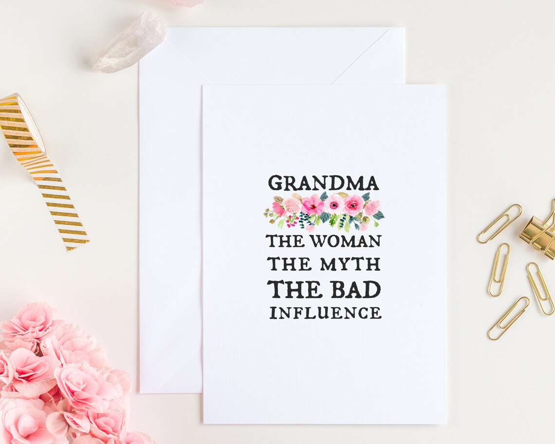 Funny Grandma Card, the Woman the Myth the Bad Influence, Grandmother ...