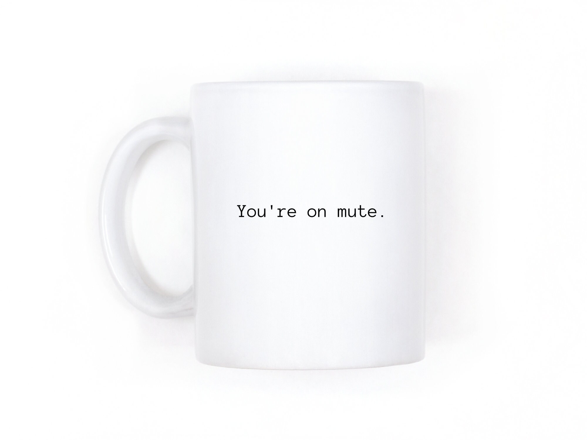 You're on Mute Mug - Etsy