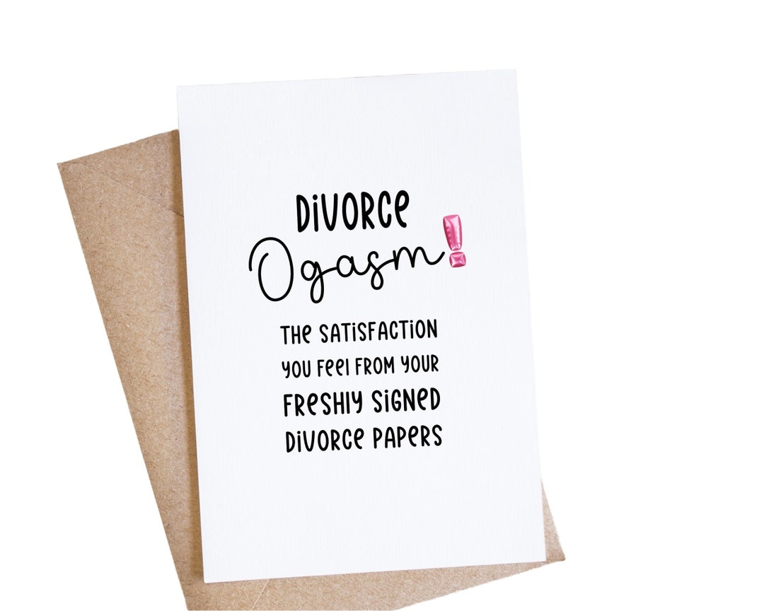 Funny Divorce Card, Congratulations on Your Divorce, Support Greeting ...