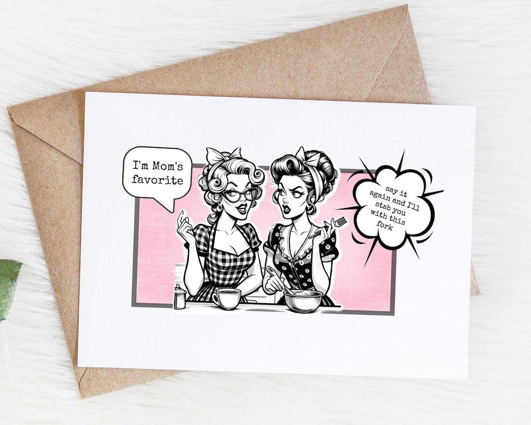 Sister Birthday Card, Funny Sister Card, Between Sisters, Mom's ...