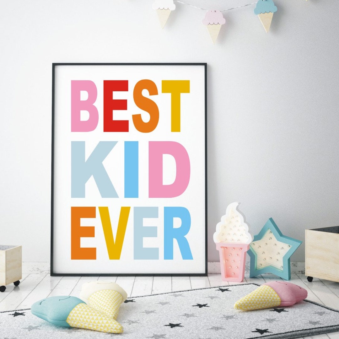 Best Kid Ever Poster Best Kid Ever Decal Children Room Kids Decors Room ...