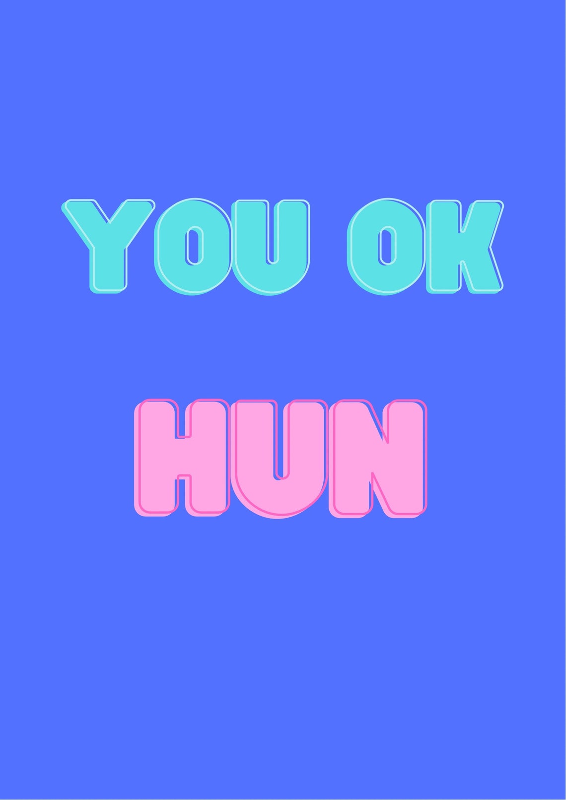 You OK Hun print / poster / greet card | Etsy
