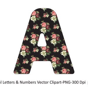 Floral Letters and Numbers Vector, Bloom Alphabet Clipart, Numbers Clip ...