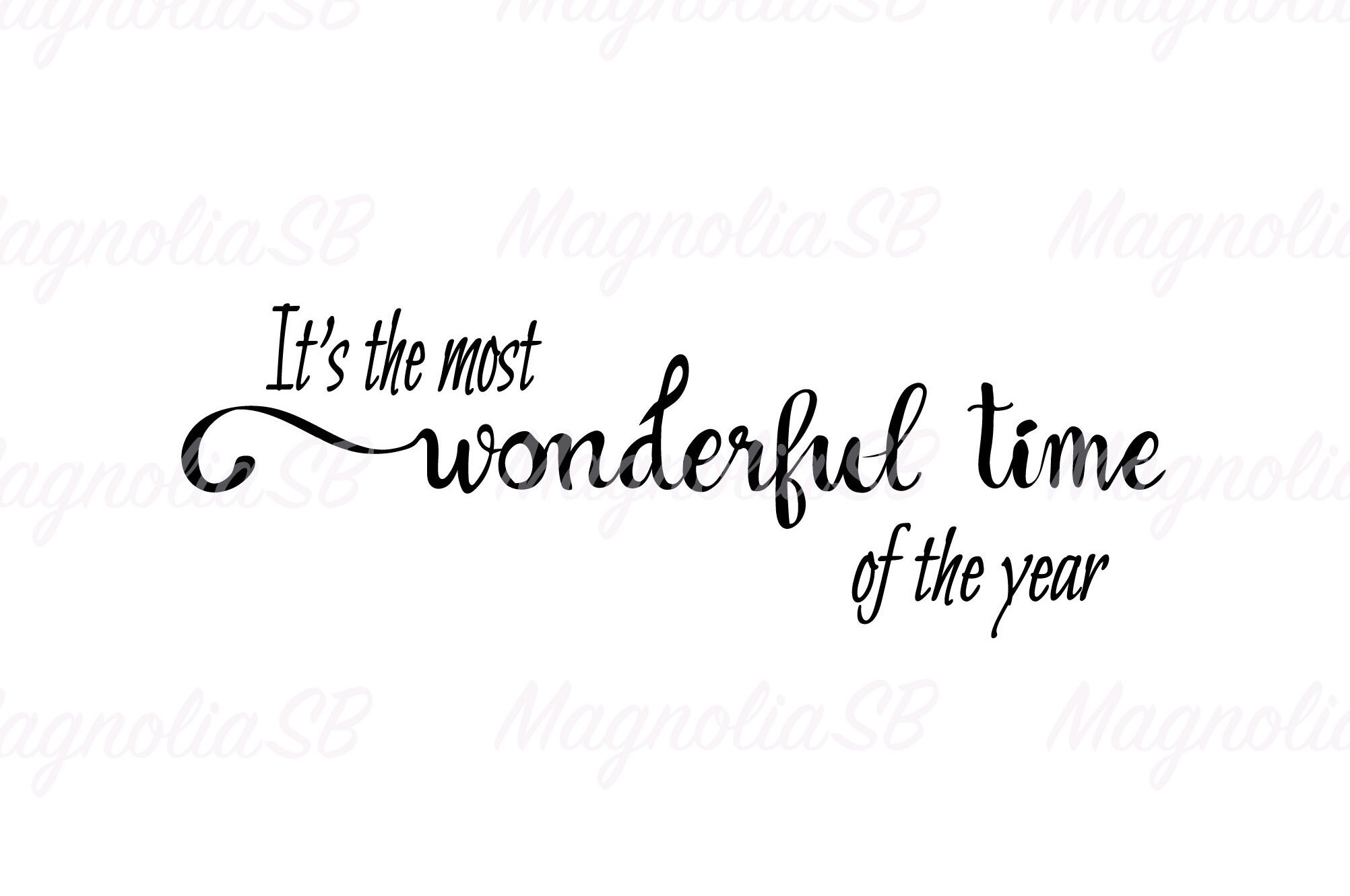 Its The Most Wonderful Time Of The Year Svg Dxf Etsy