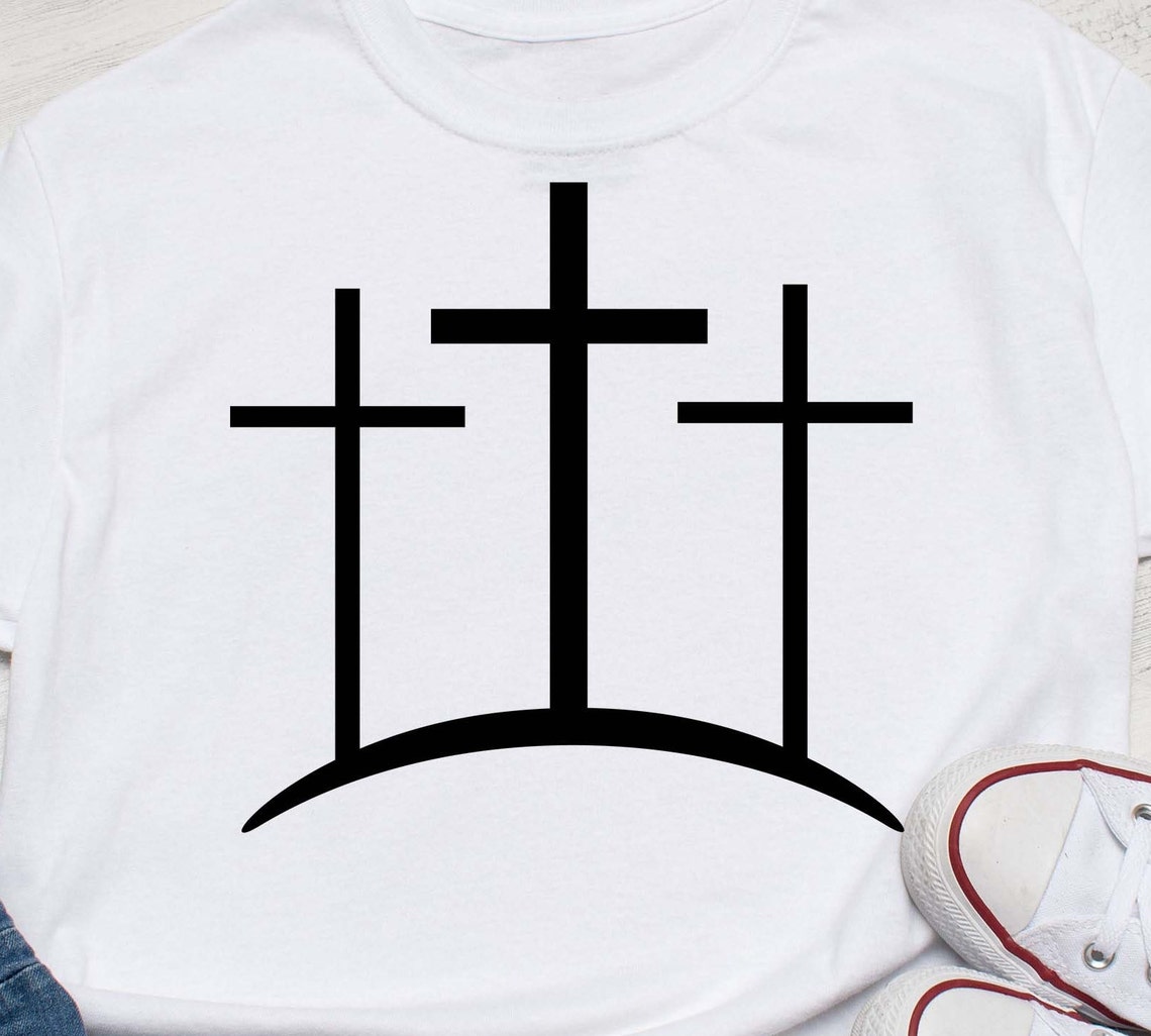 Three Crosses SVG Cut File: Calvary Christian Design (digital Download ...