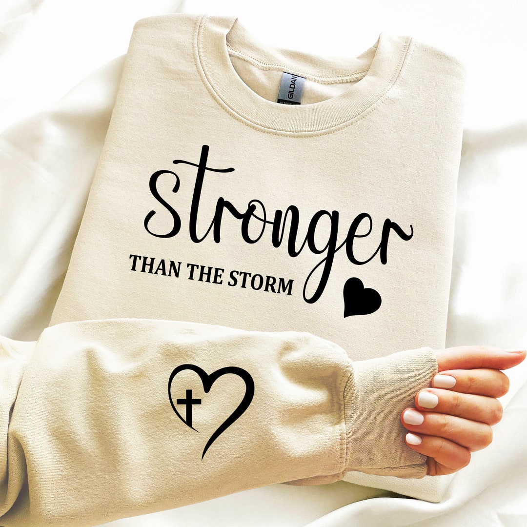 Stronger Than the Storm Svg File, Positive Quote Svg, Cricut Cut File ...