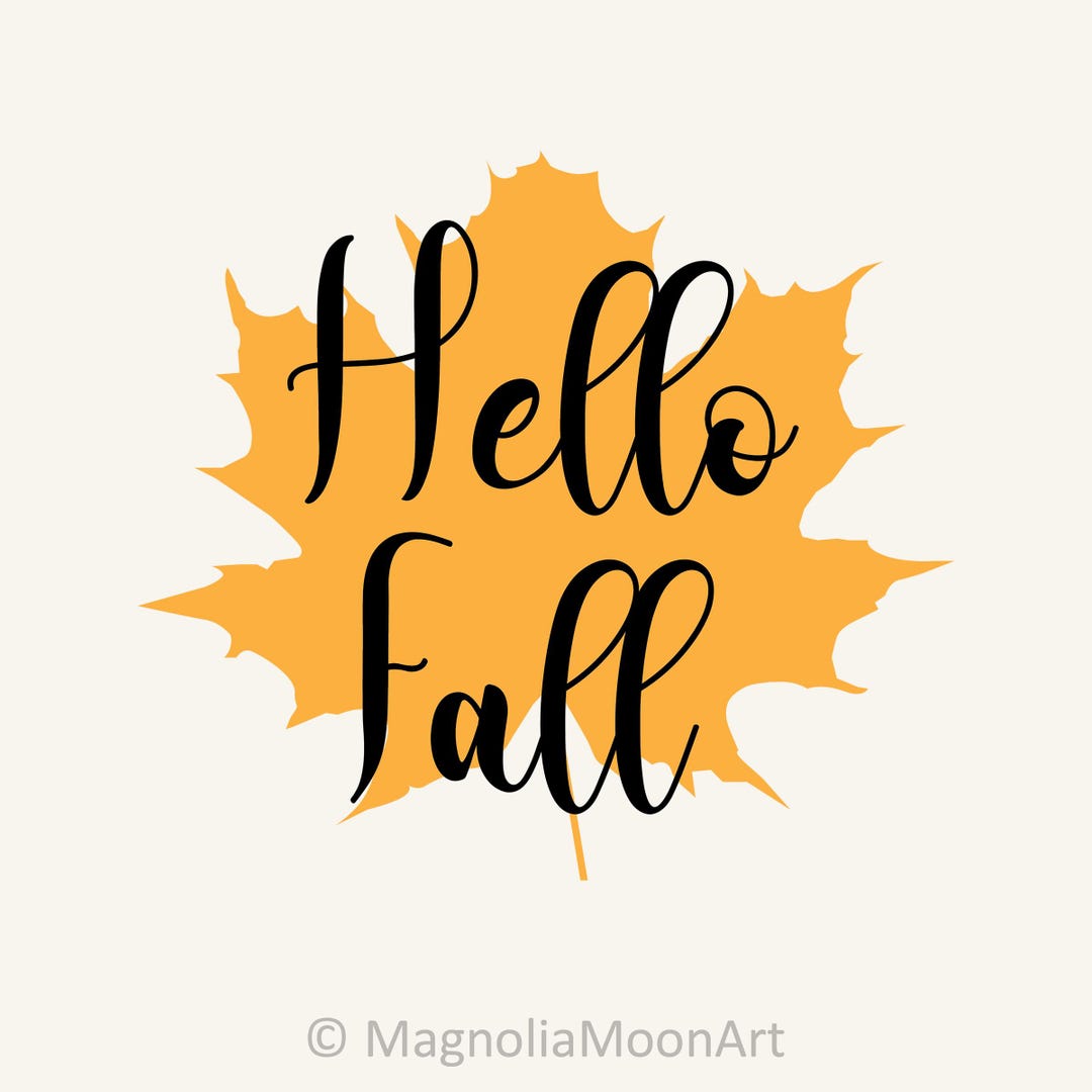 Hello Fall Svg, Maple Leaf SVG, Fall Svg, Autumn Svg, Cut File for ...