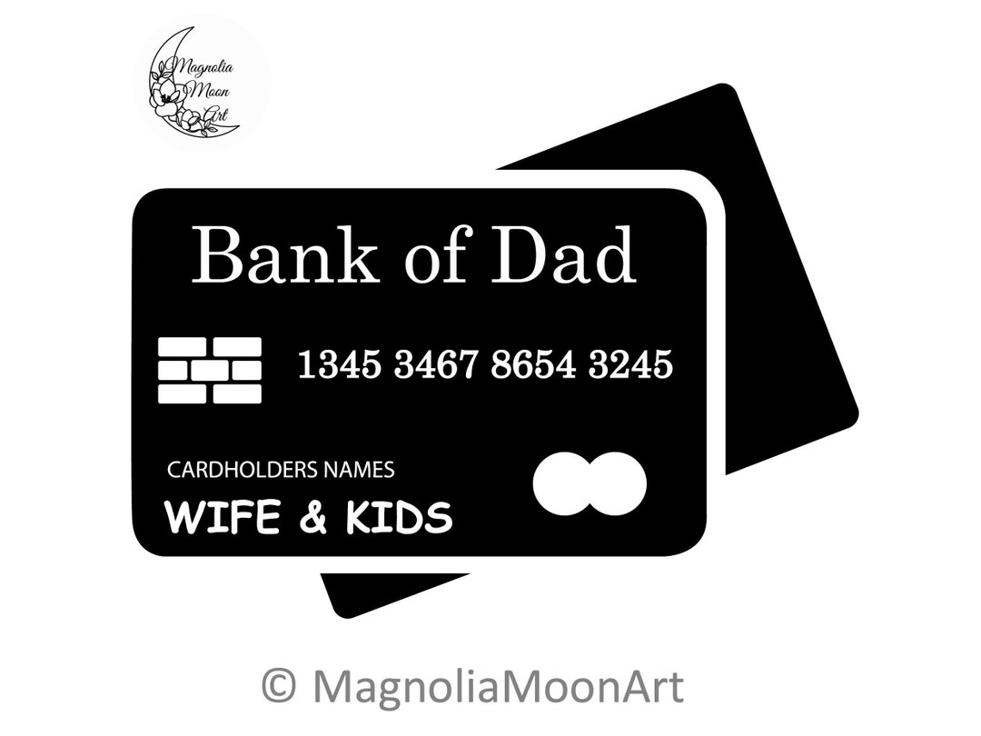 Bank of Dad Card SVG | Father's Day Gift, Wife & Kids (digital) - Etsy