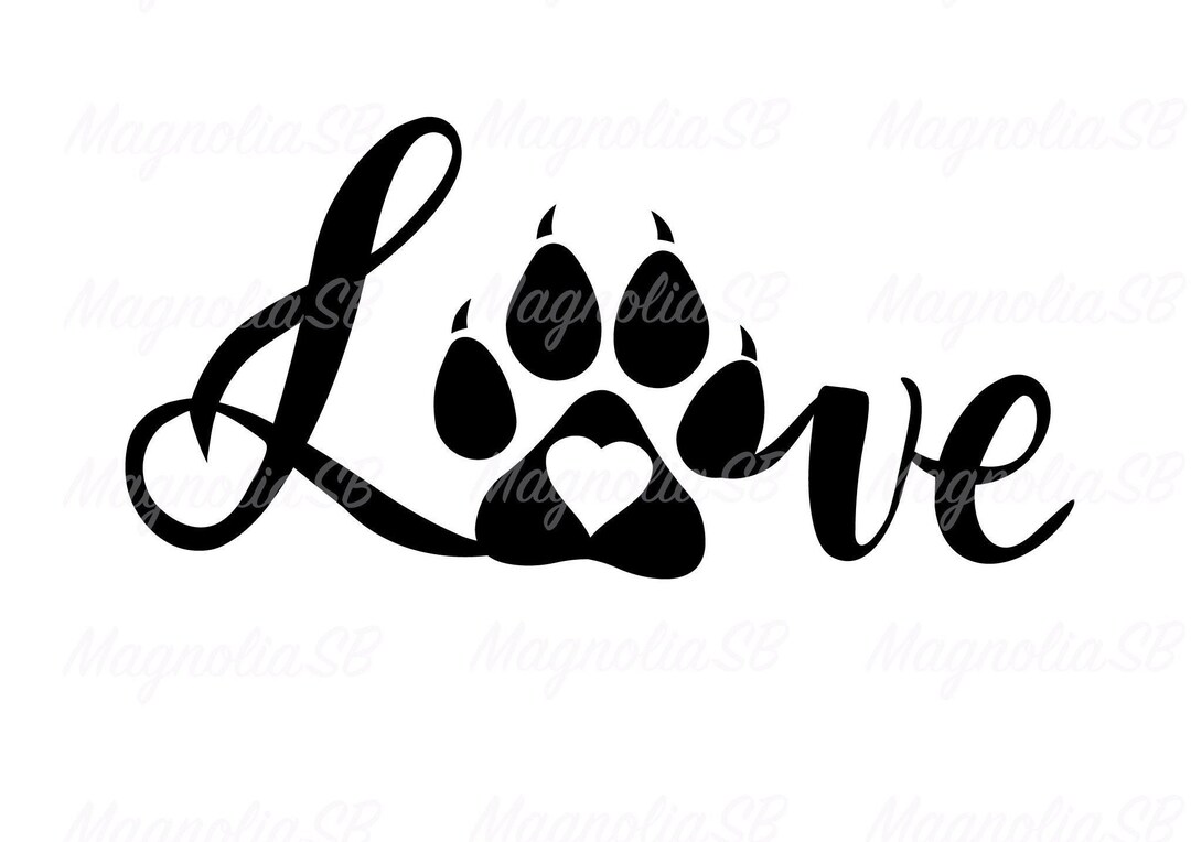 Pet Love SVG DXF Love Text With a Paw Svg Love PNG Cut - Etsy