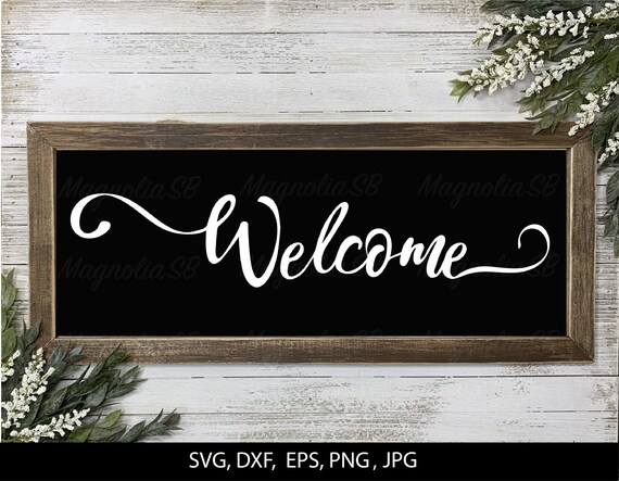 Welcome SVG DXF Welcome PNG Cut File Welcome for - Etsy