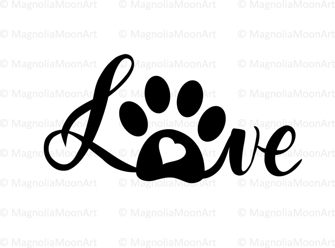Love Pet SVG, DXF, Love Text With a Paw Svg, Love PNG, Cut File for ...