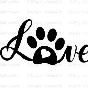 Love Pet SVG, DXF, Love Text With a Paw Svg, Love PNG, Cut File for ...