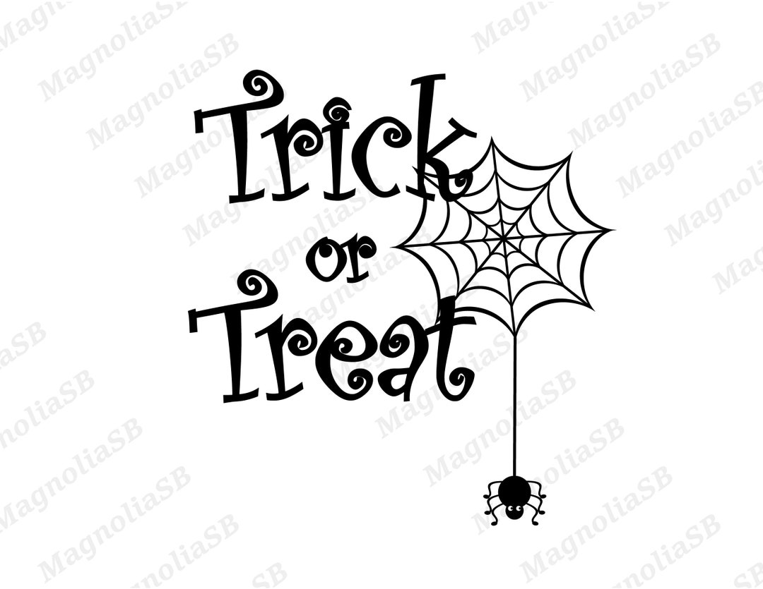 Trick or Treat Spider Svg Halloween Svg Trick Svg Treat - Etsy