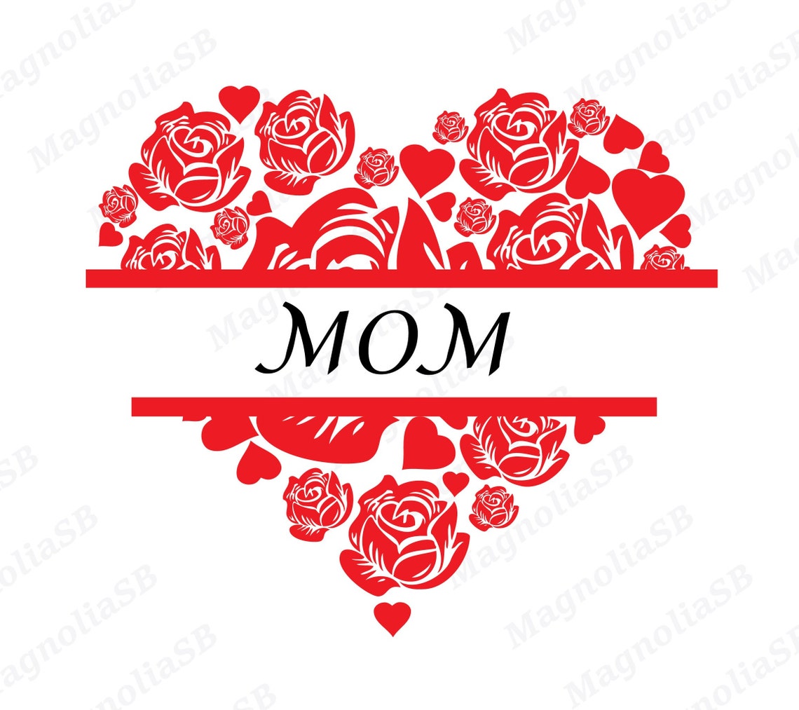 Mom Svg Floral Heart Svg Rose Svg Rose Heart Svg Cut File - Etsy