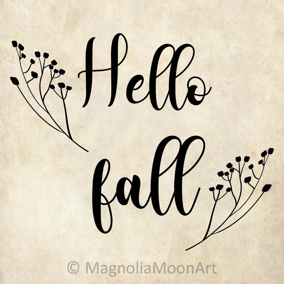 Hello Fall SVG, DXF, Fall Svg, Autumn Svg, Cut File for Cricut ...