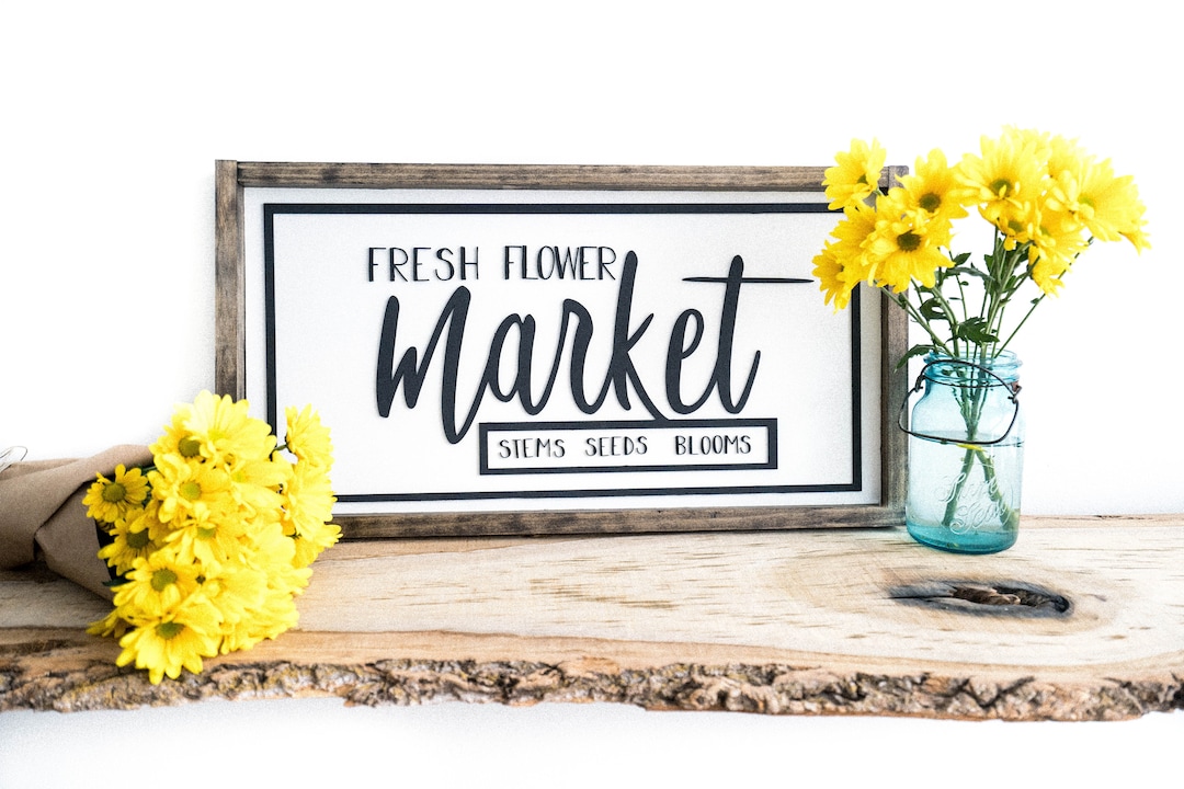 Wooden Sign, Sign, Home Decor, Fresh Flower Market, Flower Sign - Etsy