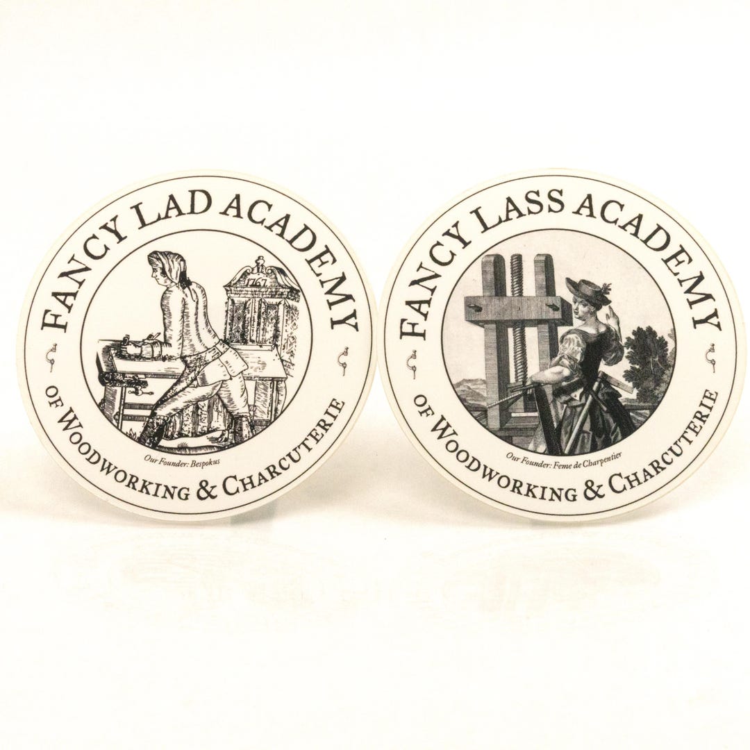 Fancy Lad/fancy Lass Academy of Woodworking and Charcuterie Sticker | 3 ...