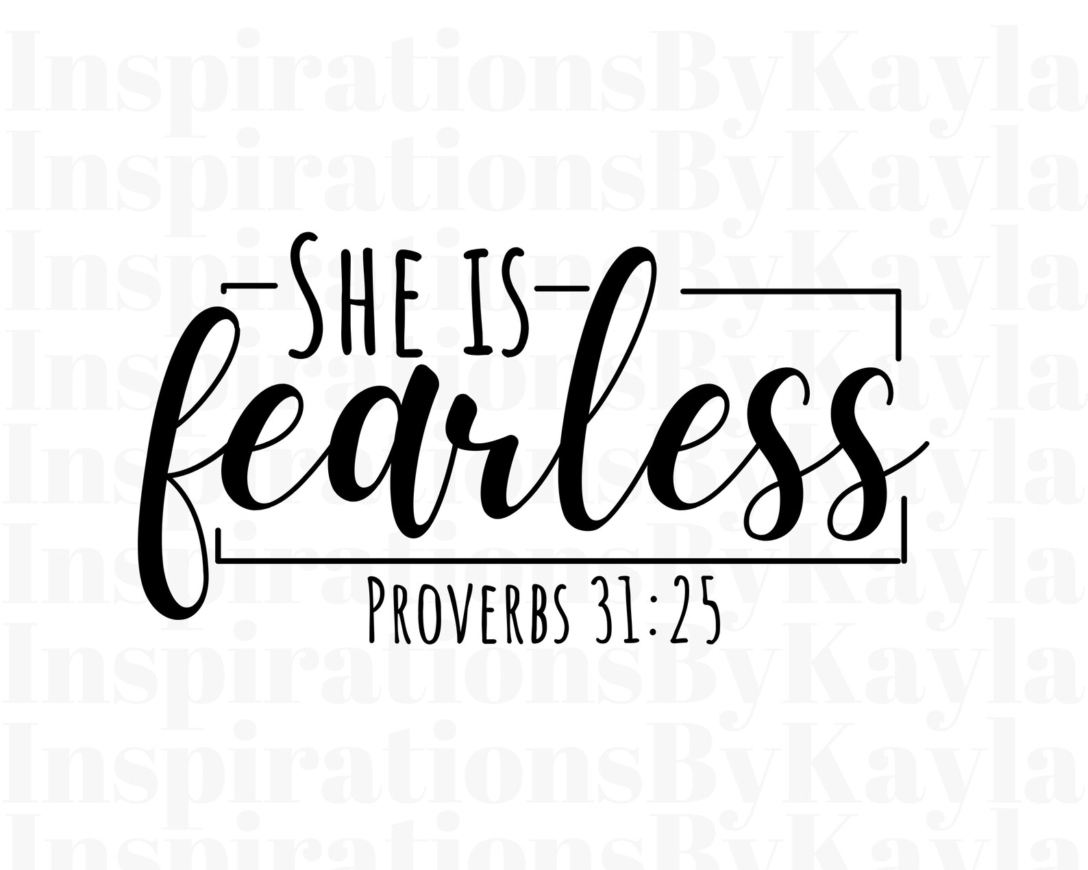 She is Fearless Svg Proverbs Svg Proverbs 31:25 Svg She - Etsy