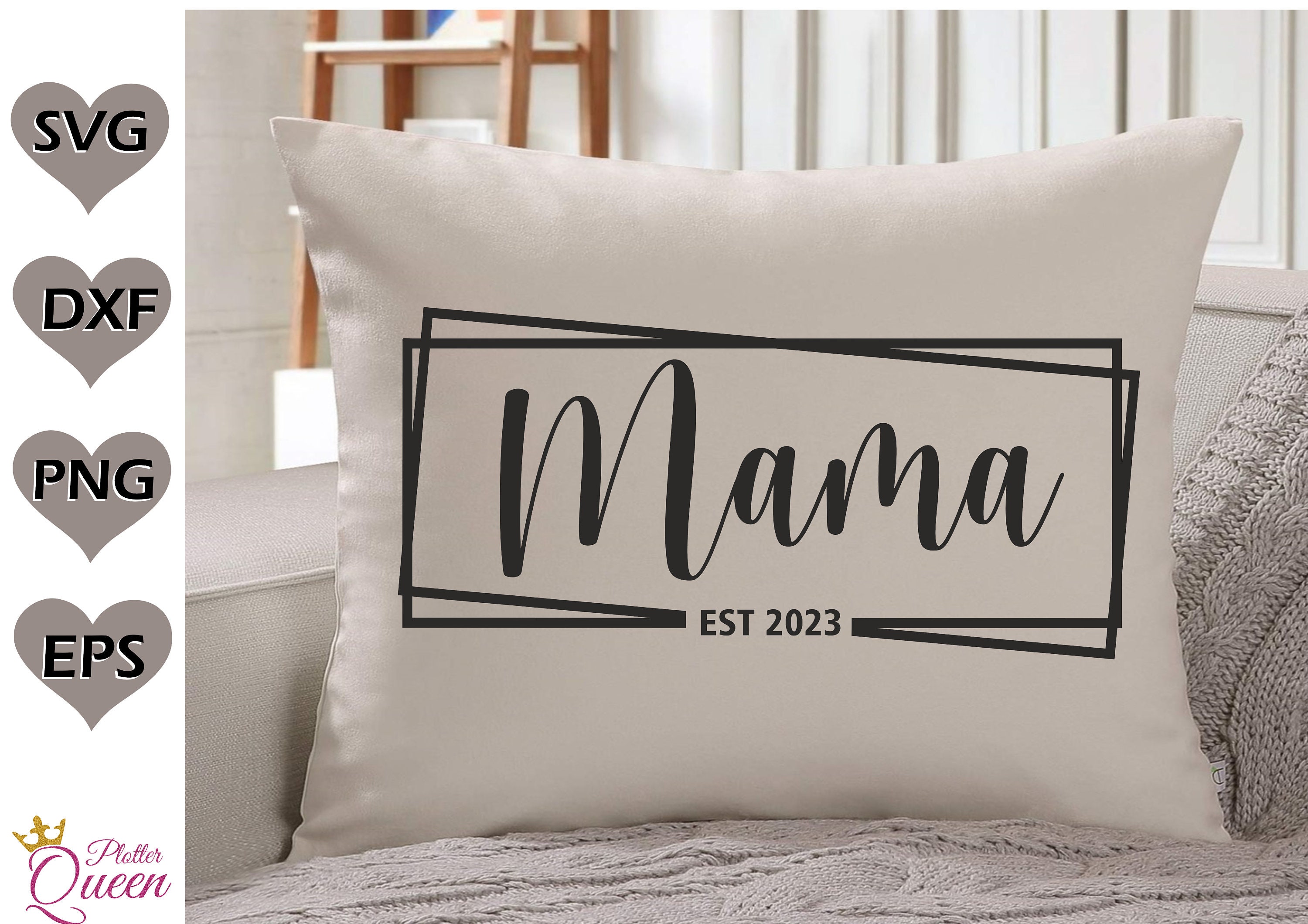 Mama Est. 2023 Svg Digital Download Mama Svg Mama Svg Est. - Etsy