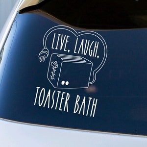 Live Laugh Toaster Bath Decal; Vinyl Decal for Car Windows, Laptops ...