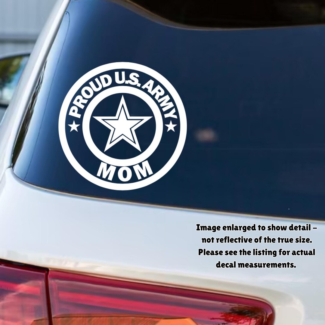 Proud Army Parent Decal- Mom or Dad; Vinyl Decal for Car Windows ...