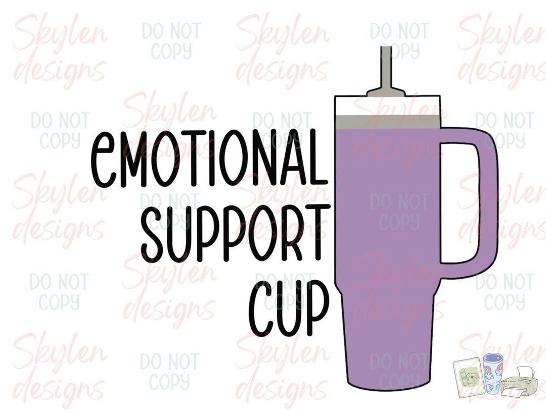 Emotional Support Cup PNG Digital Download | Hand Drawn | Sublimation ...