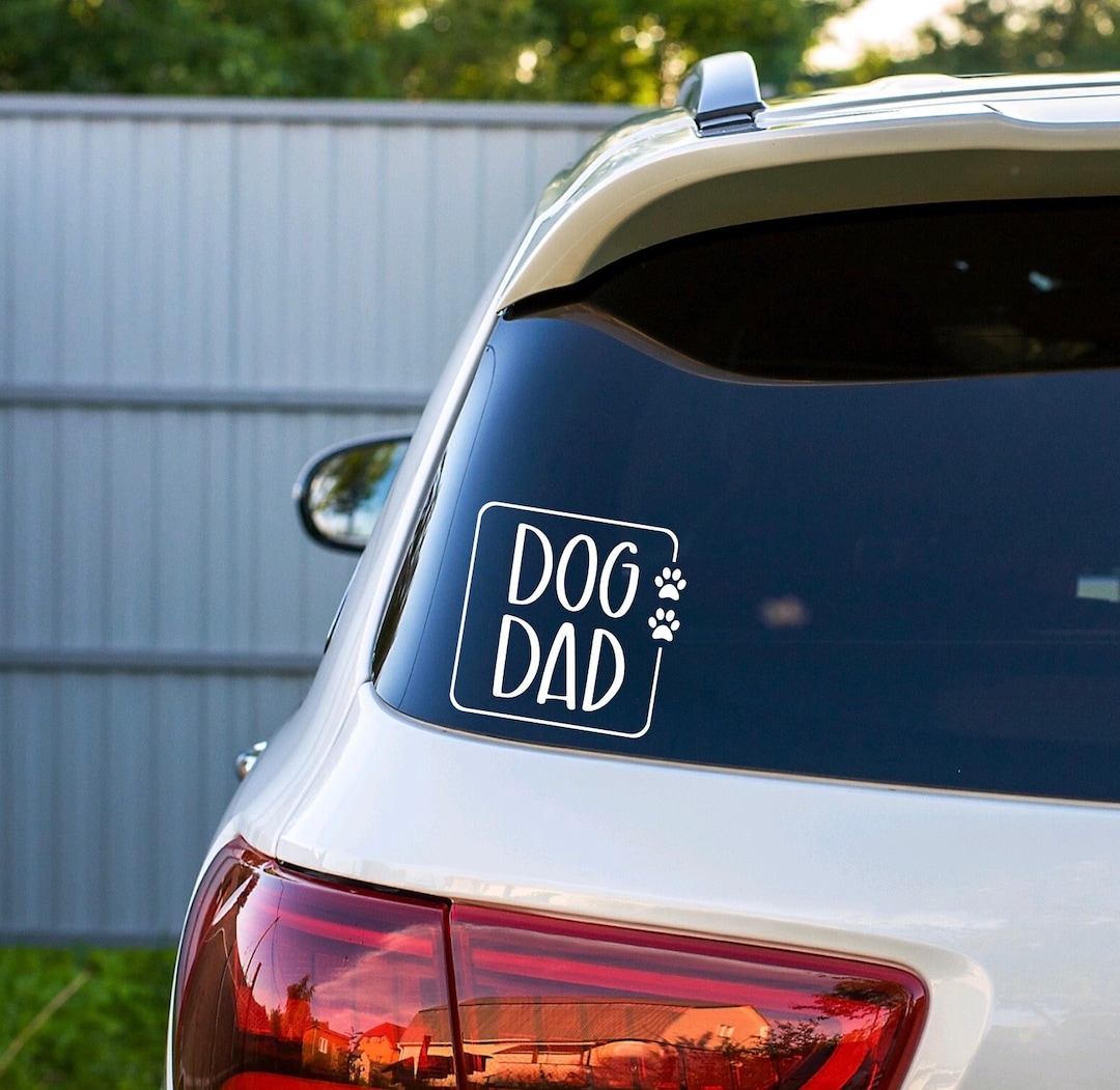 Dog Dad Decal Vinyl Decal for Car Windows, Laptops, Water Bottles, Etc ...