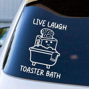 Live Laugh Toaster Bath Decal Vinyl Decal for Car Windows, Laptops ...