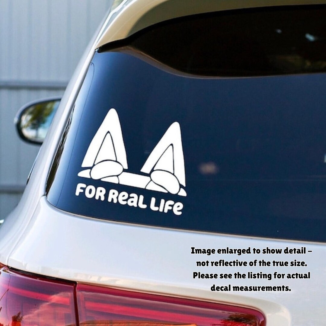 For Real Life Car Decal; Blue Heeler Dog; Vinyl Decal for Car Windows ...