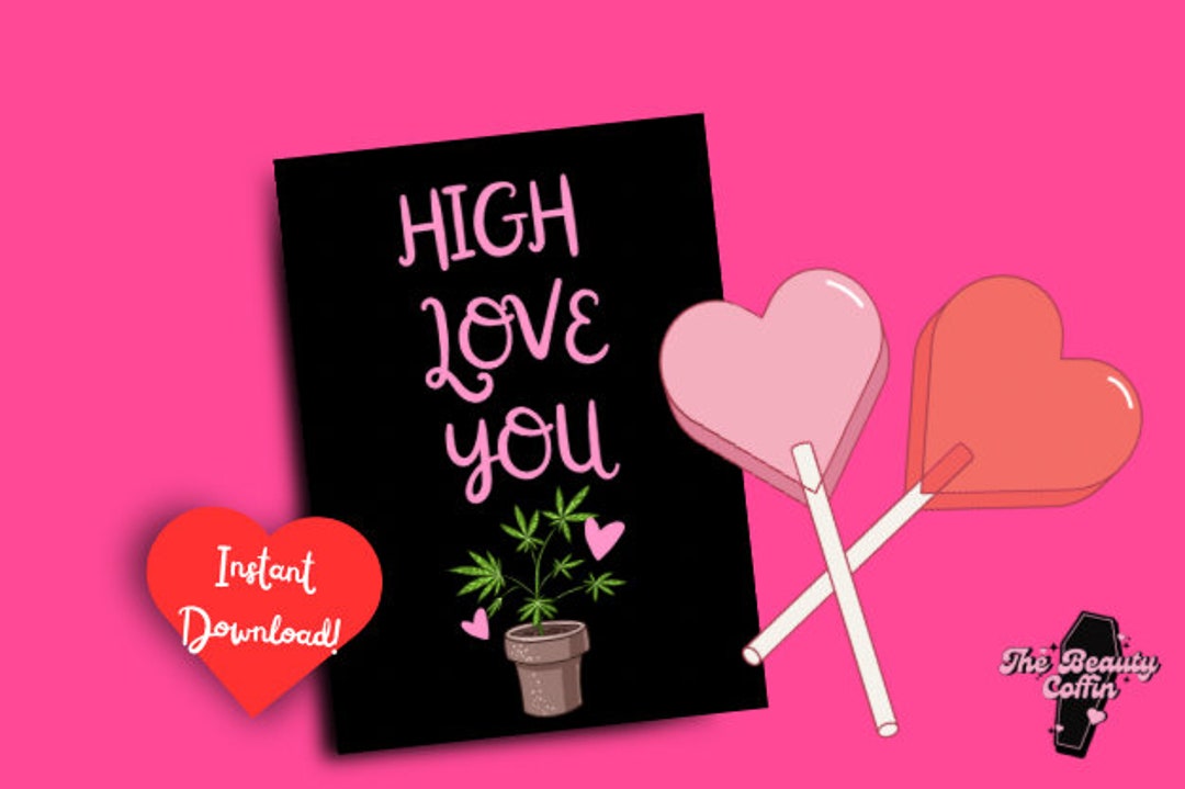 Printable Valentines Day Card, Valentines Day, High Love You Card ...