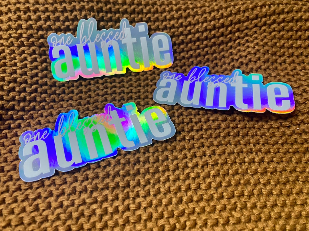 Auntie Holographic Sticker, 4x1.9 In. - Etsy