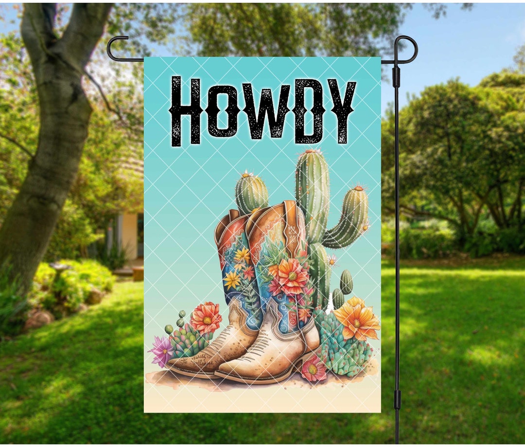 Garden Flag Design, Cactus & Cowboy Boots Howdy/welcome Yard Flag, PNG ...