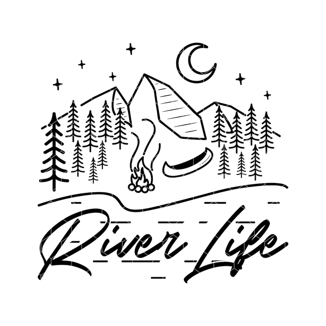 River Life SVG / River Shirt Design / Instant Download/ Summer SVG ...