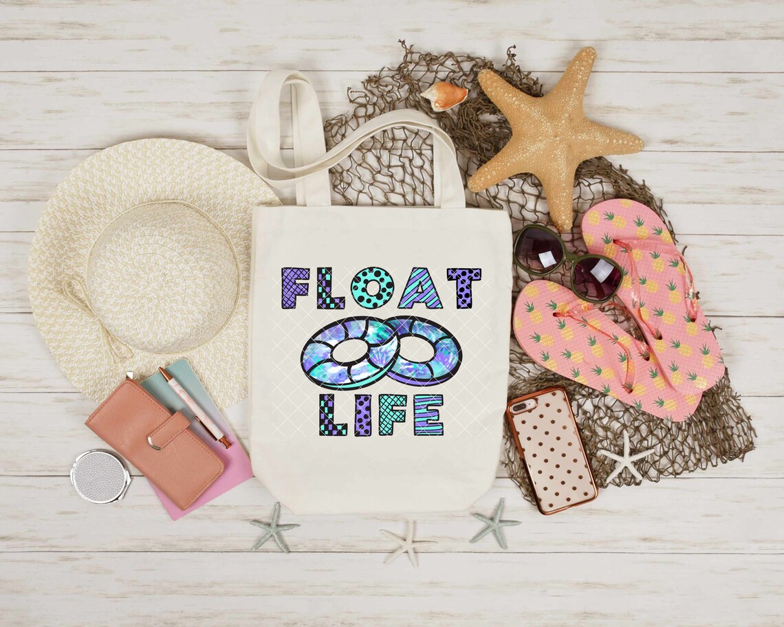 Float Life, River Tube PNG Float Trip Sublimation Design, INSTANT ...