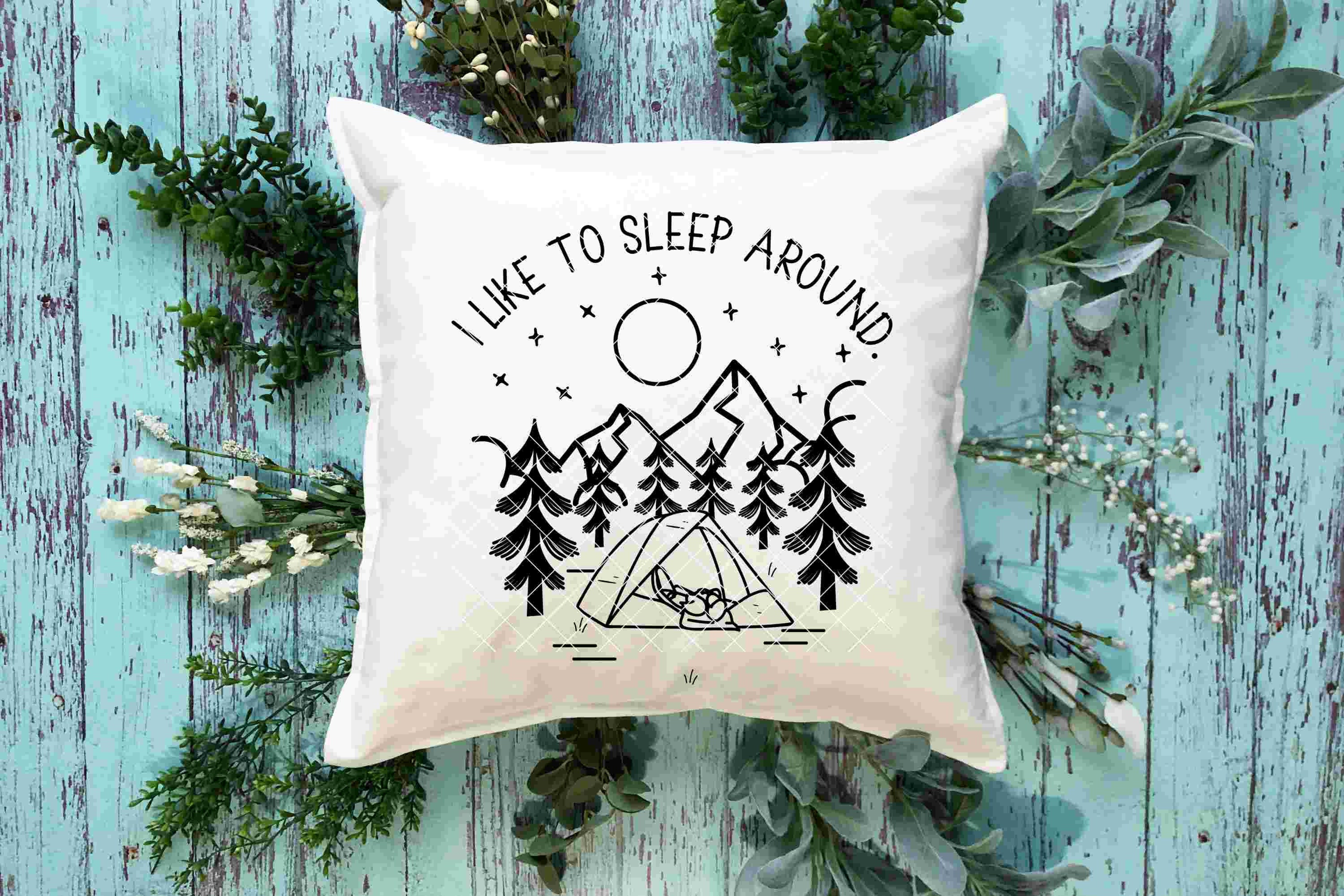 I Like to Sleep Around SVG / Cut File / Camping SVG / Clip Art ...