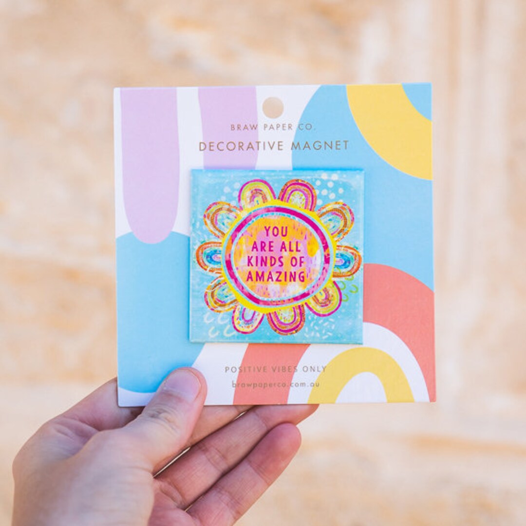 You Are All Kinds of Amazing Magnet | Fridge Magnets | Magnet ...