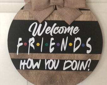Welcome Friends - Etsy