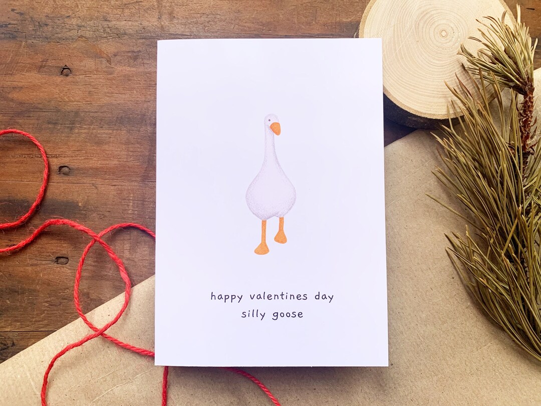 Happy Valentine's Day Silly Goose Card Small Cute Goose - Etsy UK