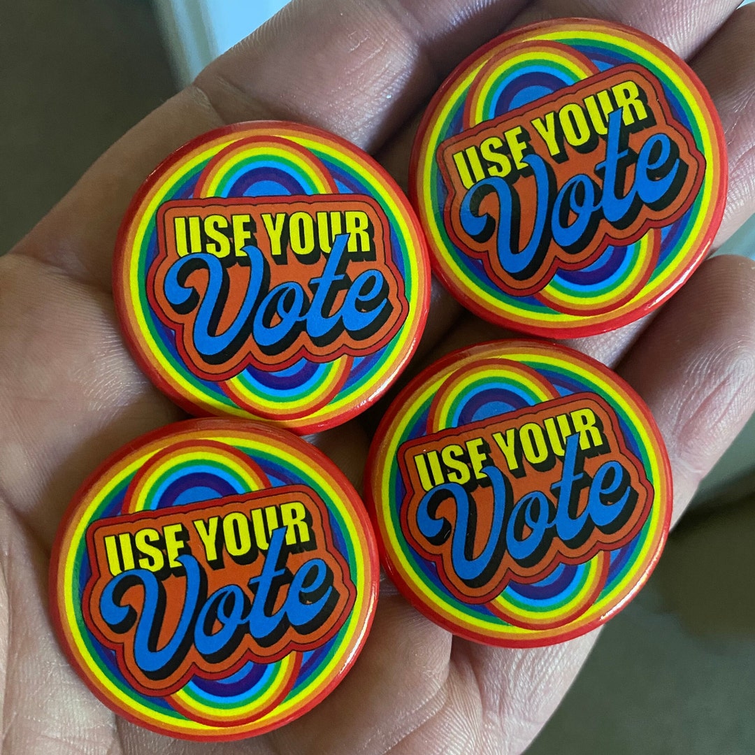 Set of 4 Use Your Vote Pins, 1.5 Round Rainbow Election Pin, Voting ...